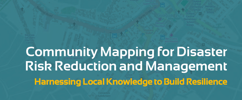 Community Mapping for Disaster Risk Reduction and Management ...
